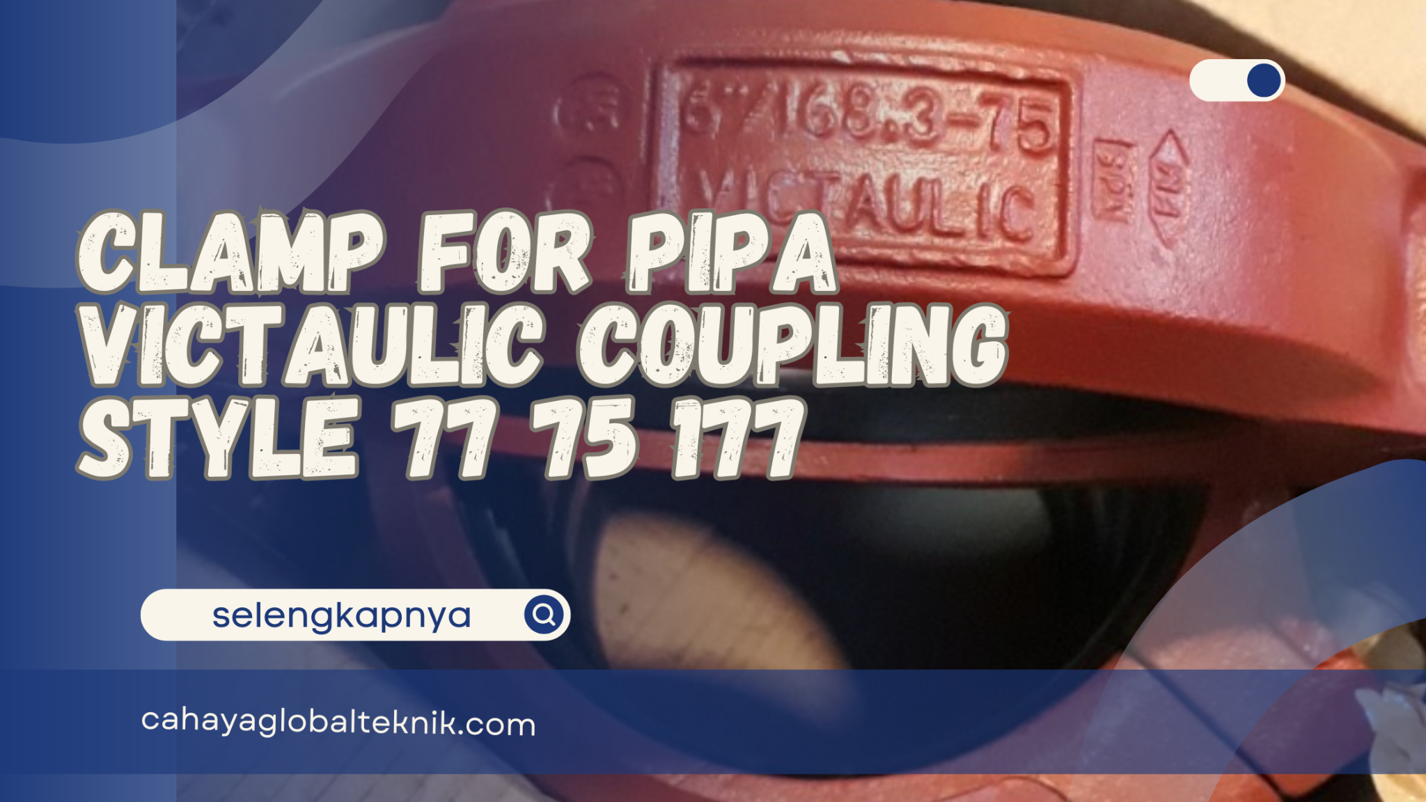 Clamp Pipa: Solusi Praktis untuk Pemasangan Pipa yang Aman dan Stabil