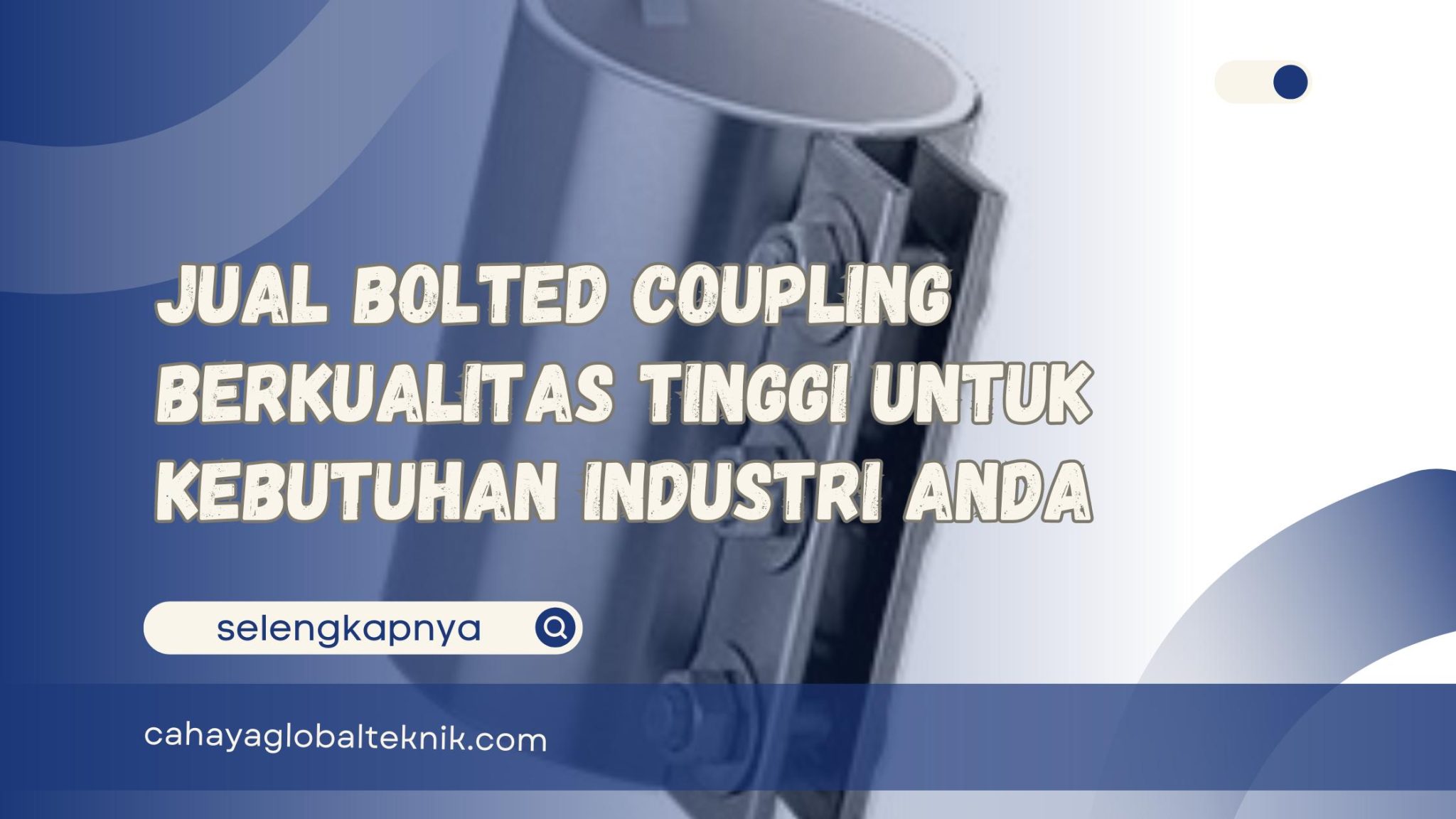 Apa Itu Coupling Type dan Macam-Macamnya