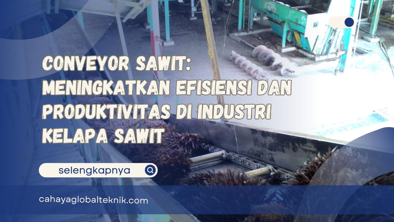 Apa Itu Conveyor: Pengertian, Jenis, dan Fungsinya